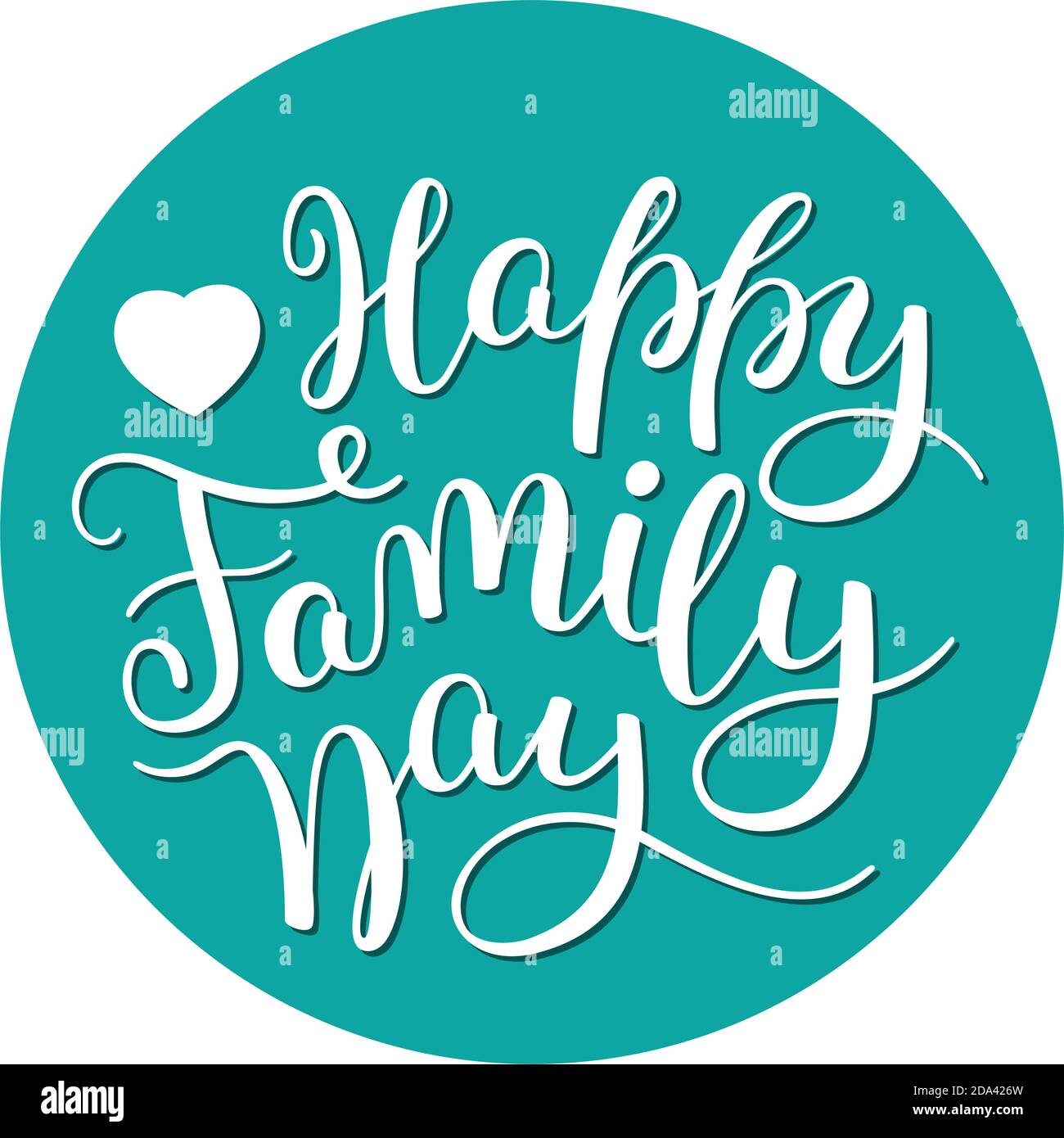 Happy Family Day hand lettering. Template for card, poster, print Stock ...