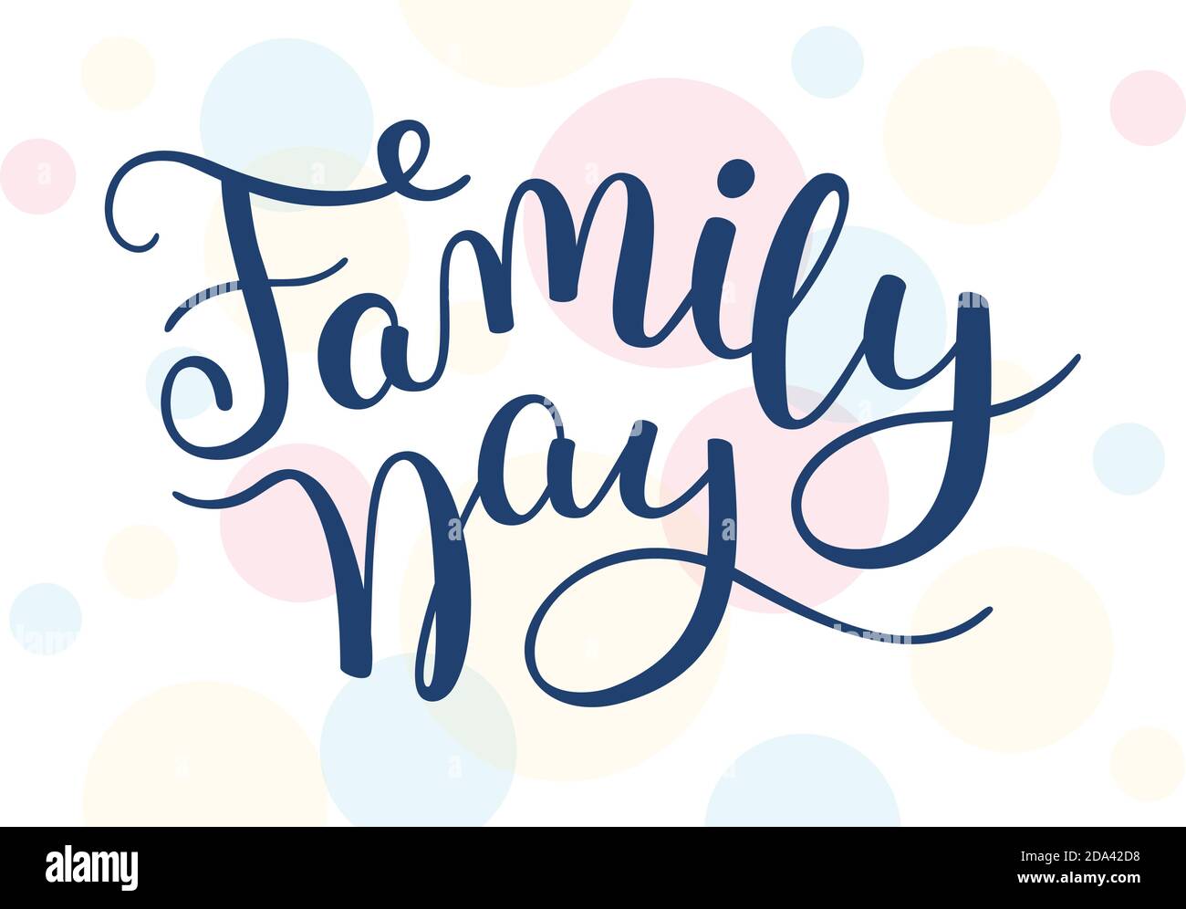 Family Day hand lettering. Template for card, poster, print Stock ...