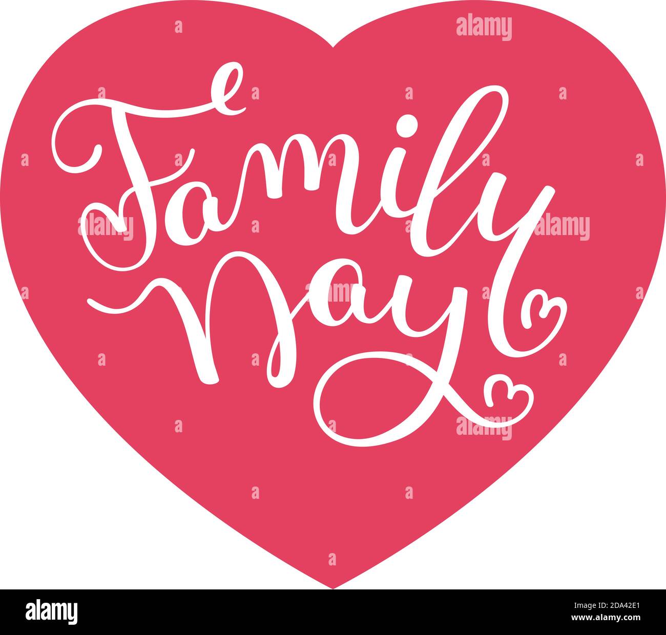 Family Day hand lettering with heart. Template for greeting cards ...
