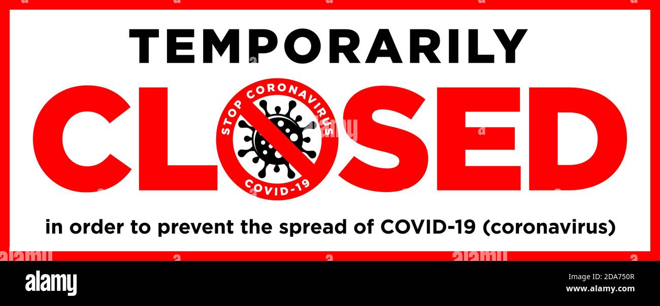 Information warning sign Office is temporarily closed by the ...