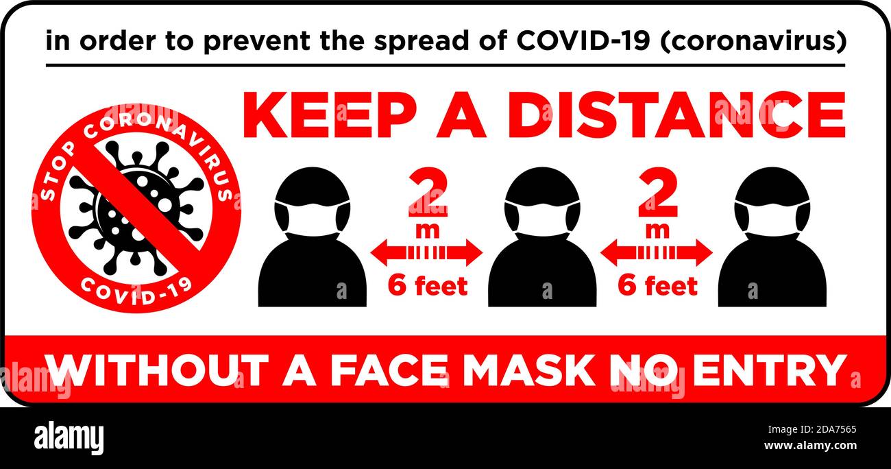 Notice warning sign on the front door. Wear a face mask and keep a safe ...