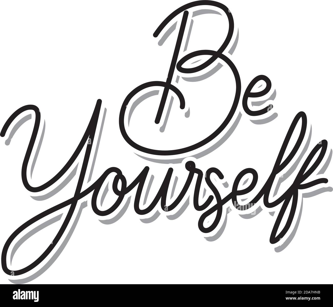 be yourself lettering on white background Stock Vector Image & Art - Alamy