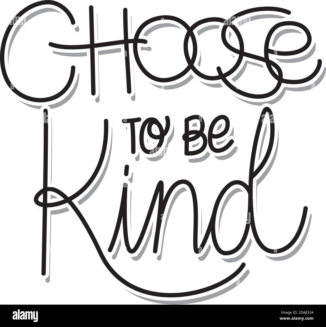 choose to be kind lettering on white background Stock Vector Image ...