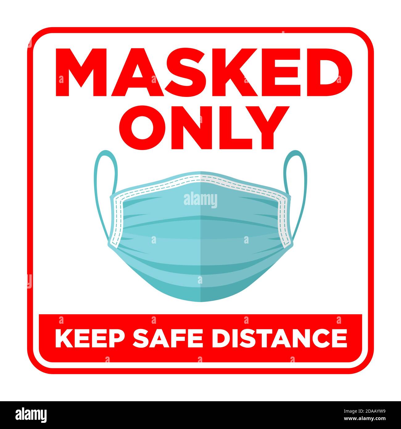 Warning red sign on the front door of the obligatory use of a ...