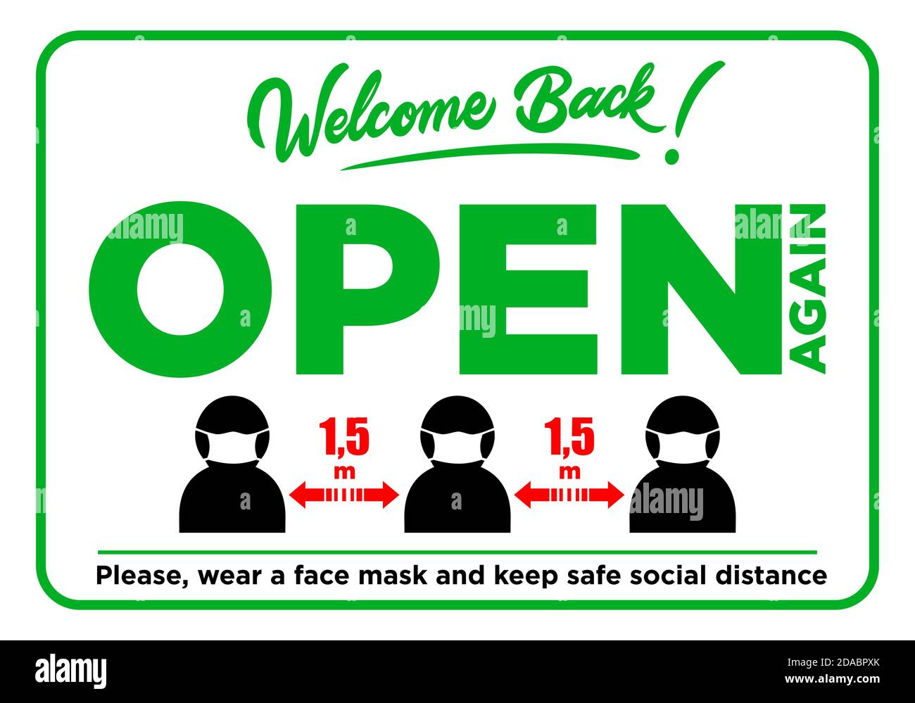 Reopening business or office. Green sign of front door. Wear face mask ...