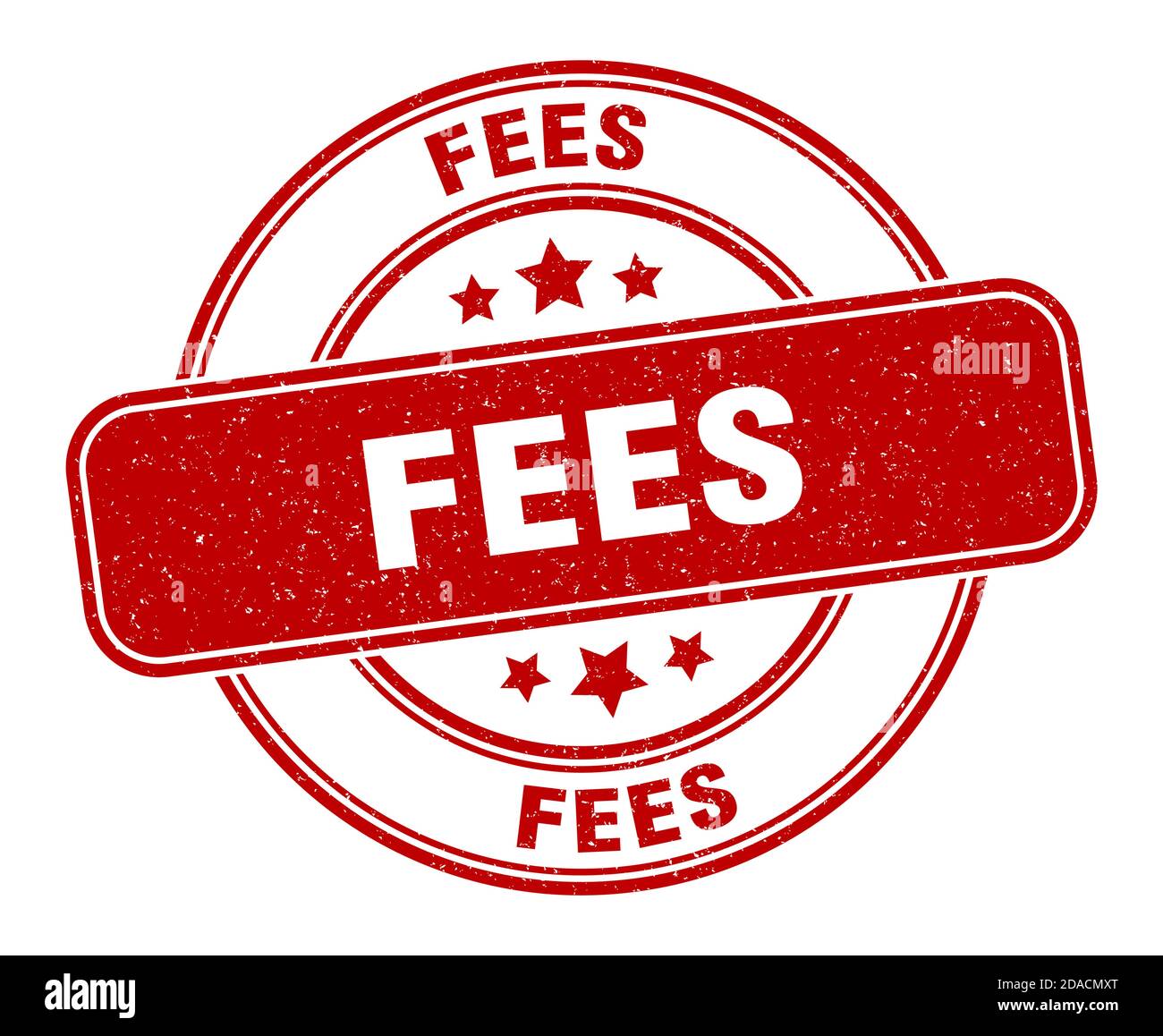 fees stamp. fees sign. round grunge label Stock Vector Image & Art - Alamy