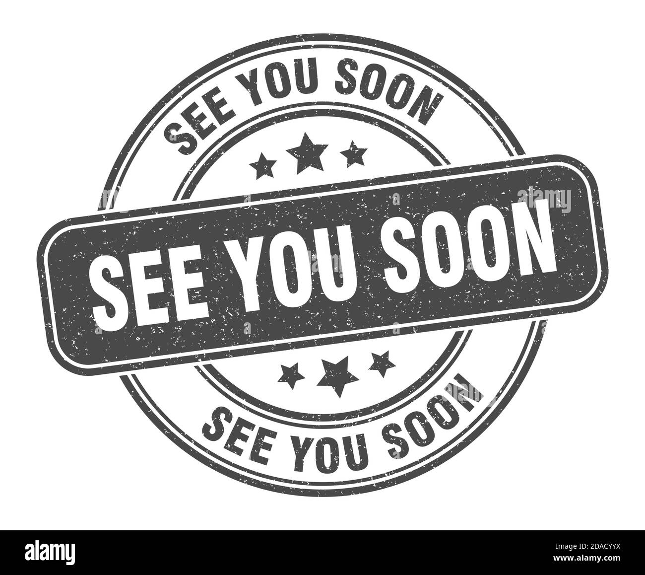 see you soon stamp. see you soon sign. round grunge label Stock Vector ...