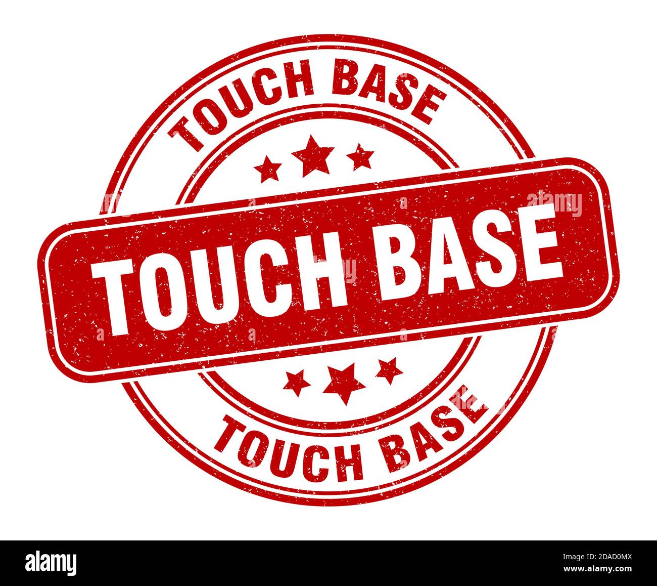 touch base stamp. touch base sign. round grunge label Stock Vector Image & Art - Alamy