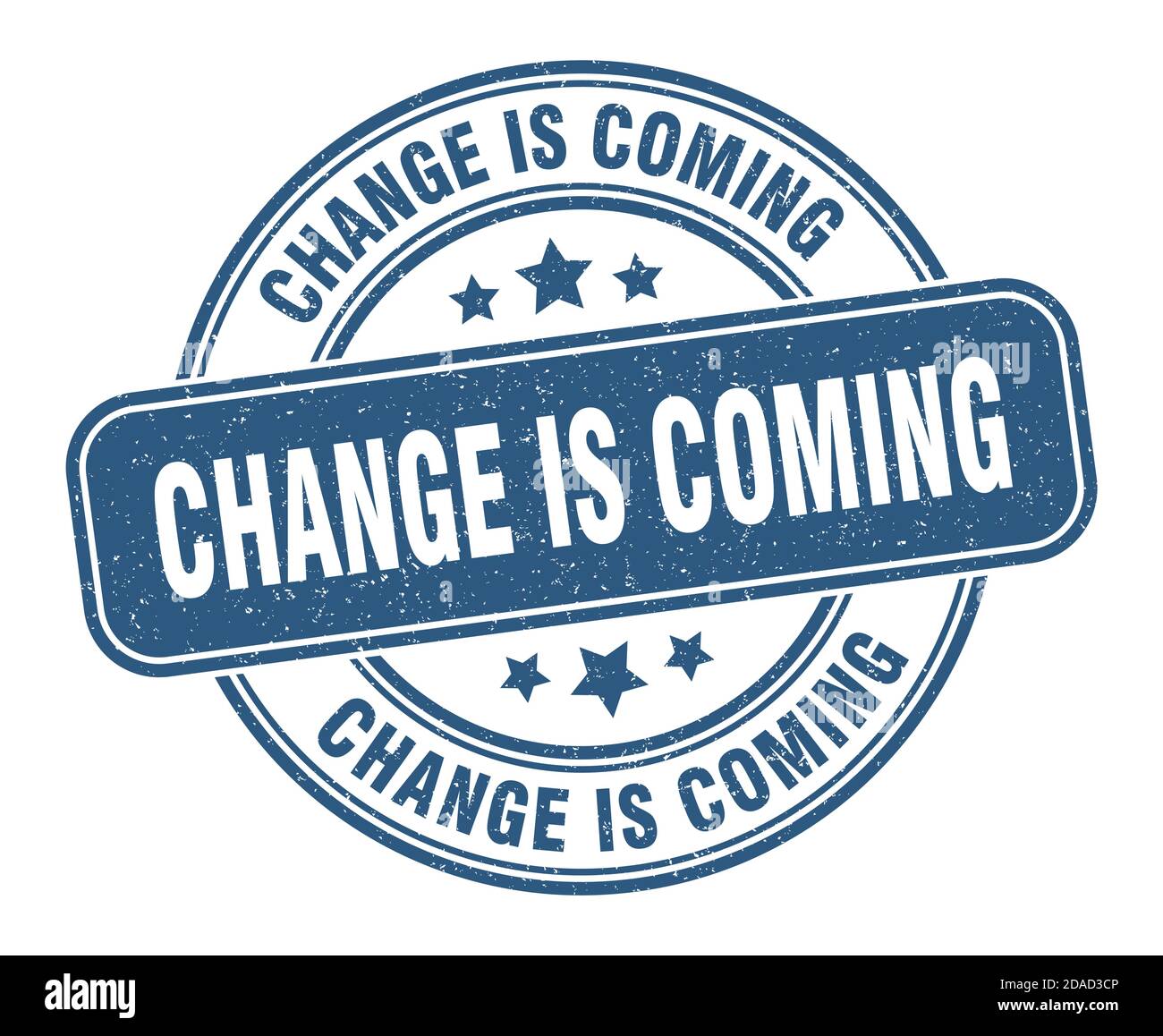 Change is coming seal hi-res stock photography and images - Alamy