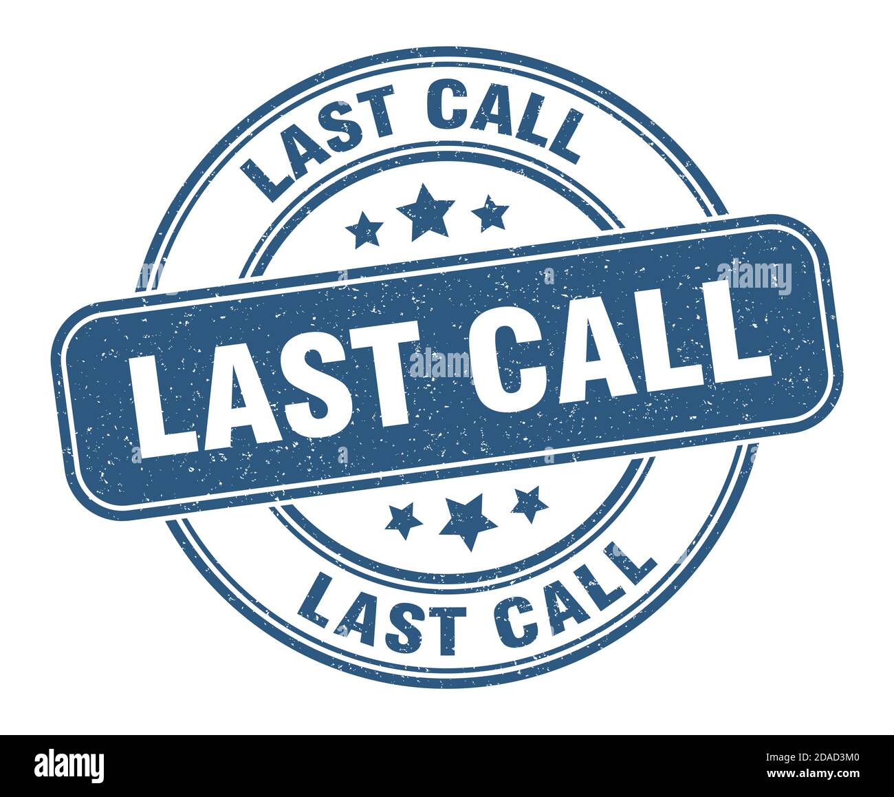 last call stamp. last call sign. round grunge label Stock Vector Image ...