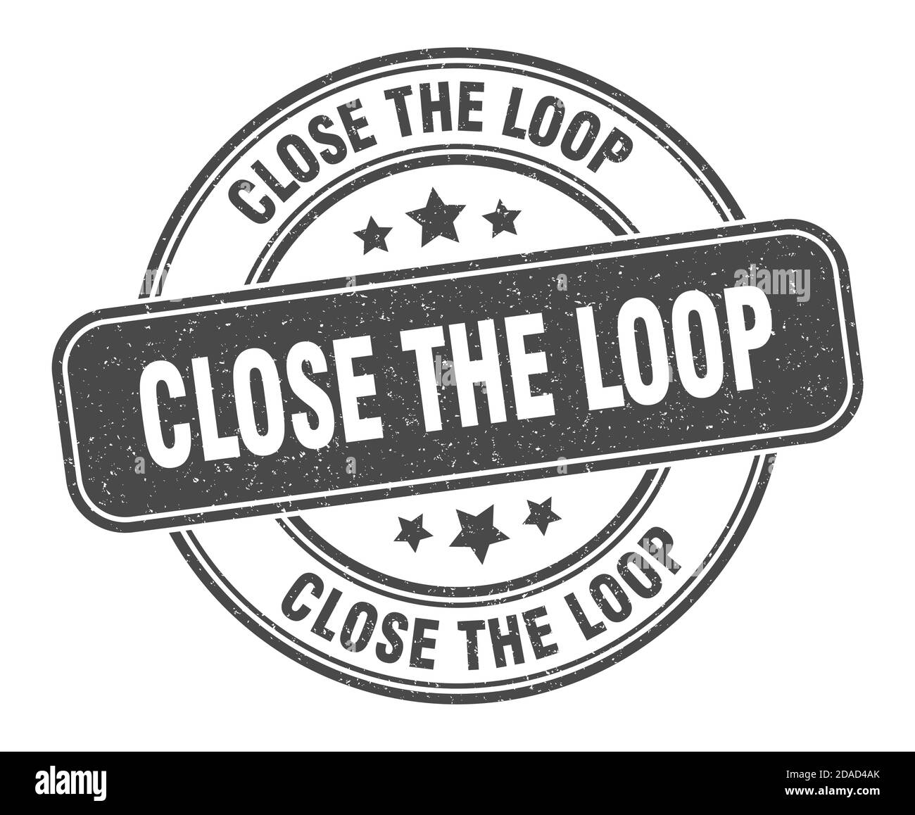 close the loop stamp. close the loop sign. round grunge label Stock ...