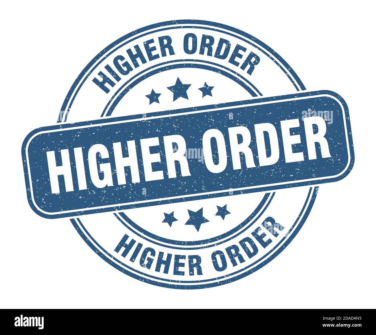 higher order stamp. higher order sign. round grunge label Stock Vector ...