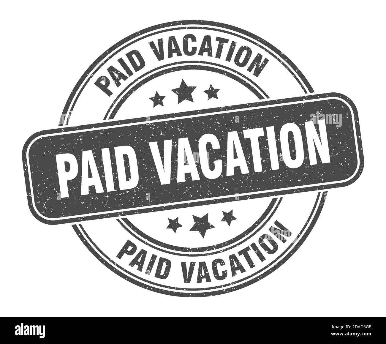 paid vacation stamp. paid vacation sign. round grunge label Stock ...