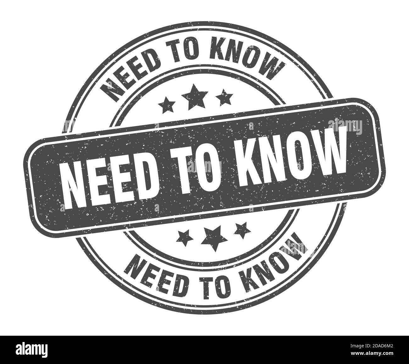 need to know stamp. need to know sign. round grunge label Stock Vector ...