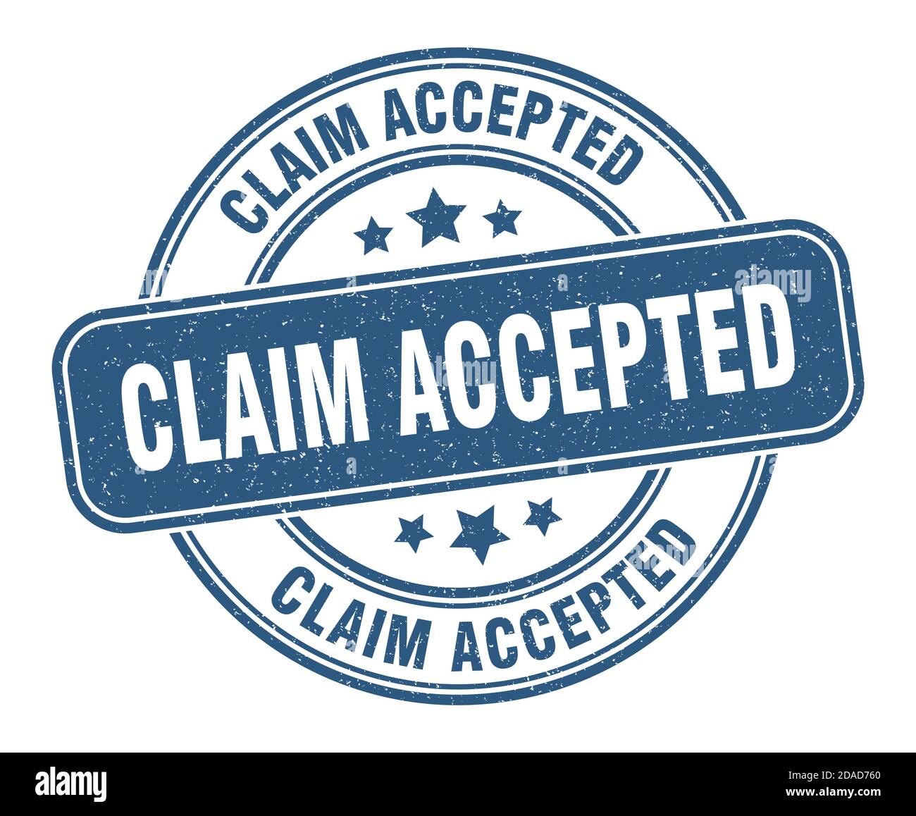 claim accepted stamp. claim accepted sign. round grunge label Stock ...