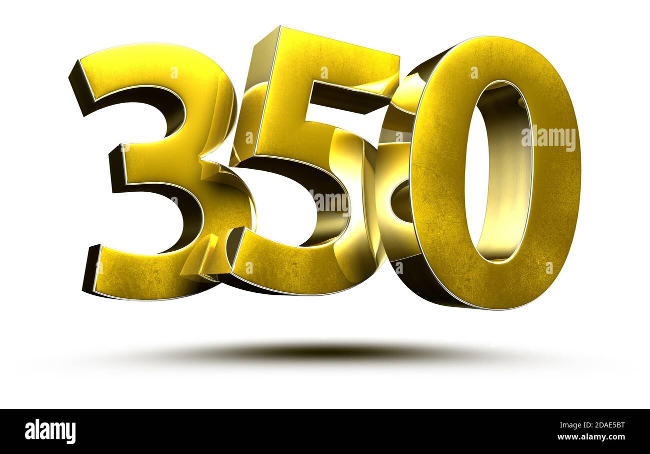 Gold numbers 350 isolated on white background illustration 3D rendering ...