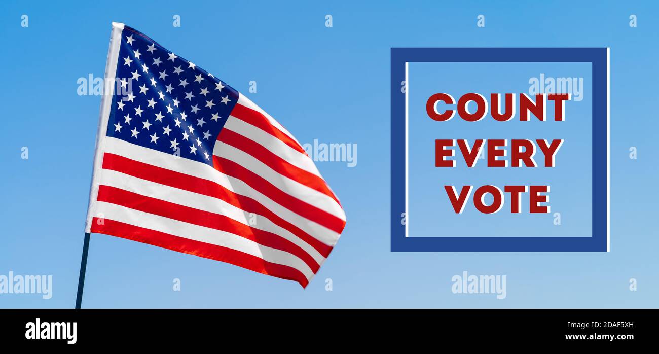 Count every vote sign and USA Flag as Background Stock Photo - Alamy