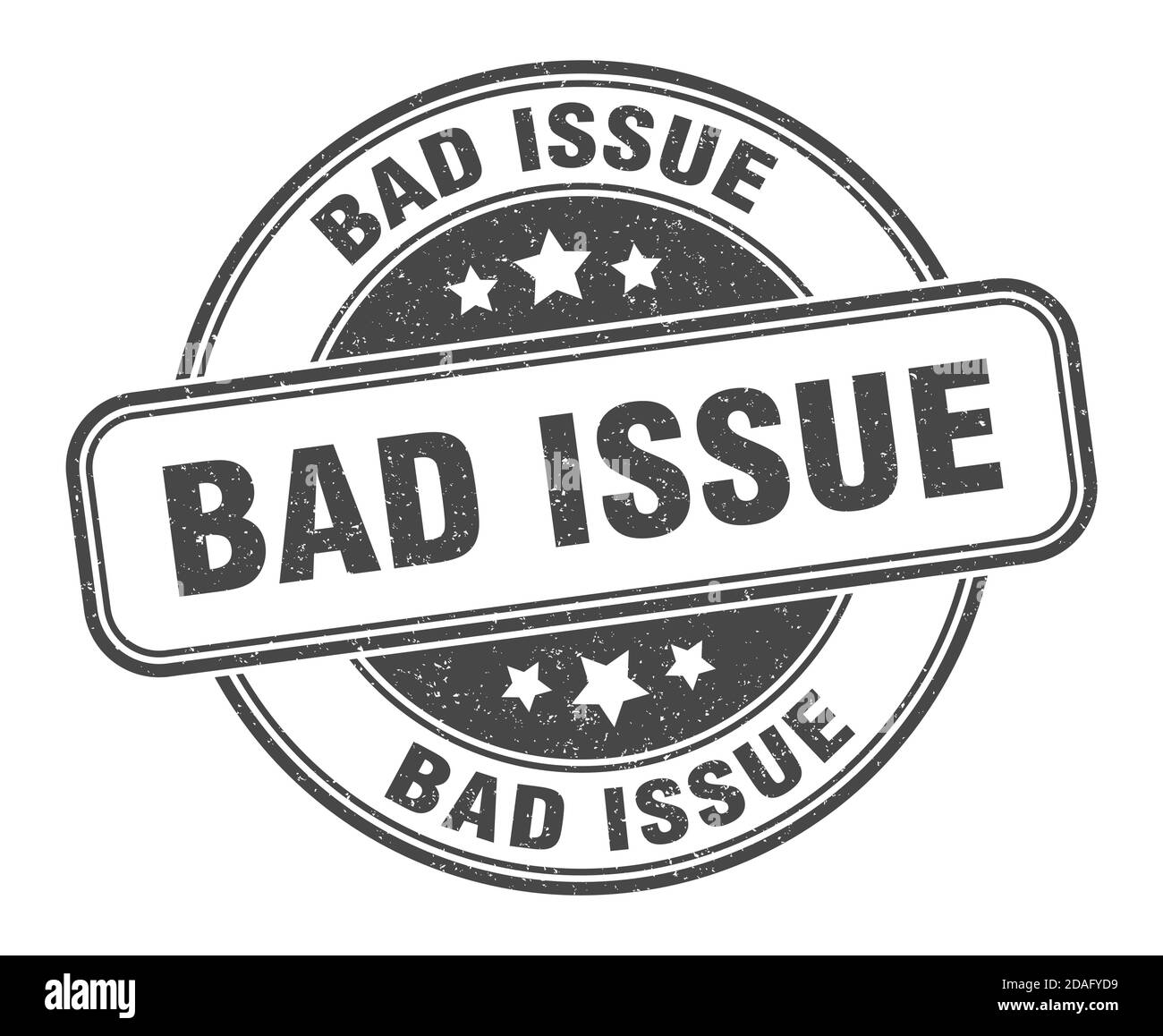 bad issue stamp. bad issue sign. round grunge label Stock Vector Image ...