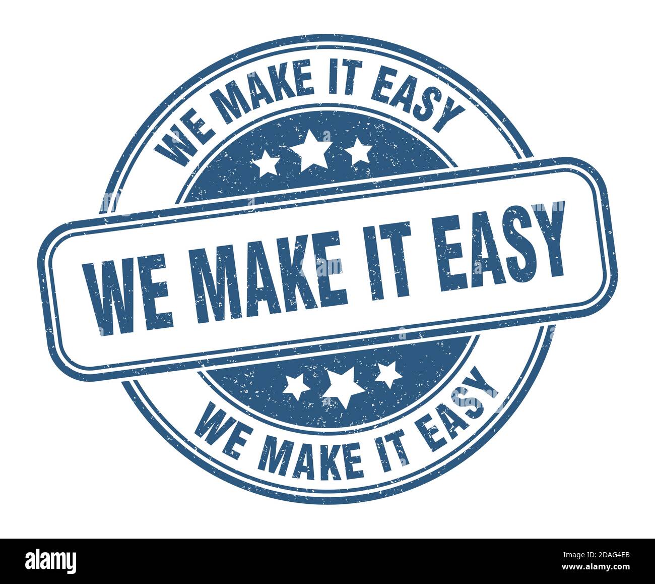 we make it easy stamp. we make it easy sign. round grunge label Stock ...