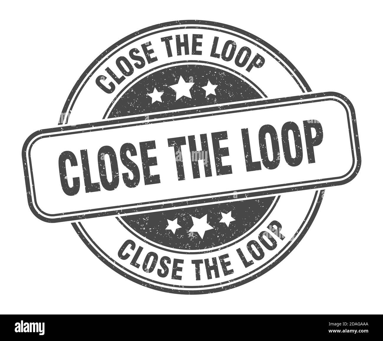 close the loop stamp. close the loop sign. round grunge label Stock ...