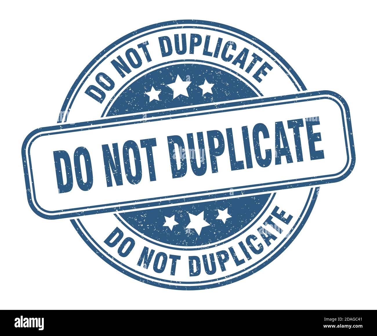 do not duplicate stamp. do not duplicate sign. round grunge label Stock Vector Image & Art - Alamy