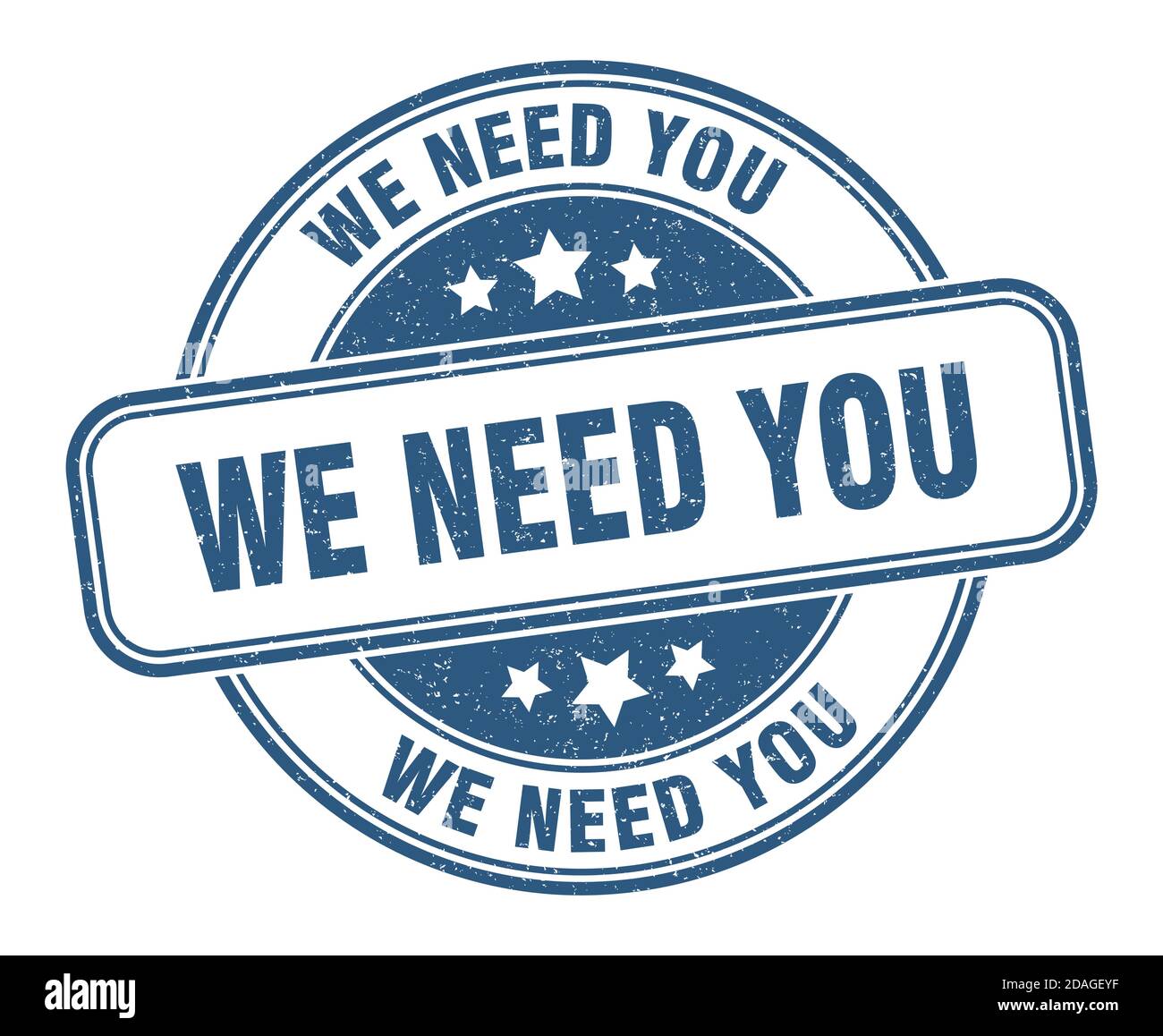we need you stamp. we need you sign. round grunge label Stock Vector ...
