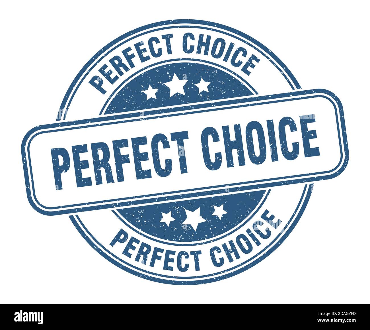 perfect choice stamp. perfect choice sign. round grunge label Stock ...