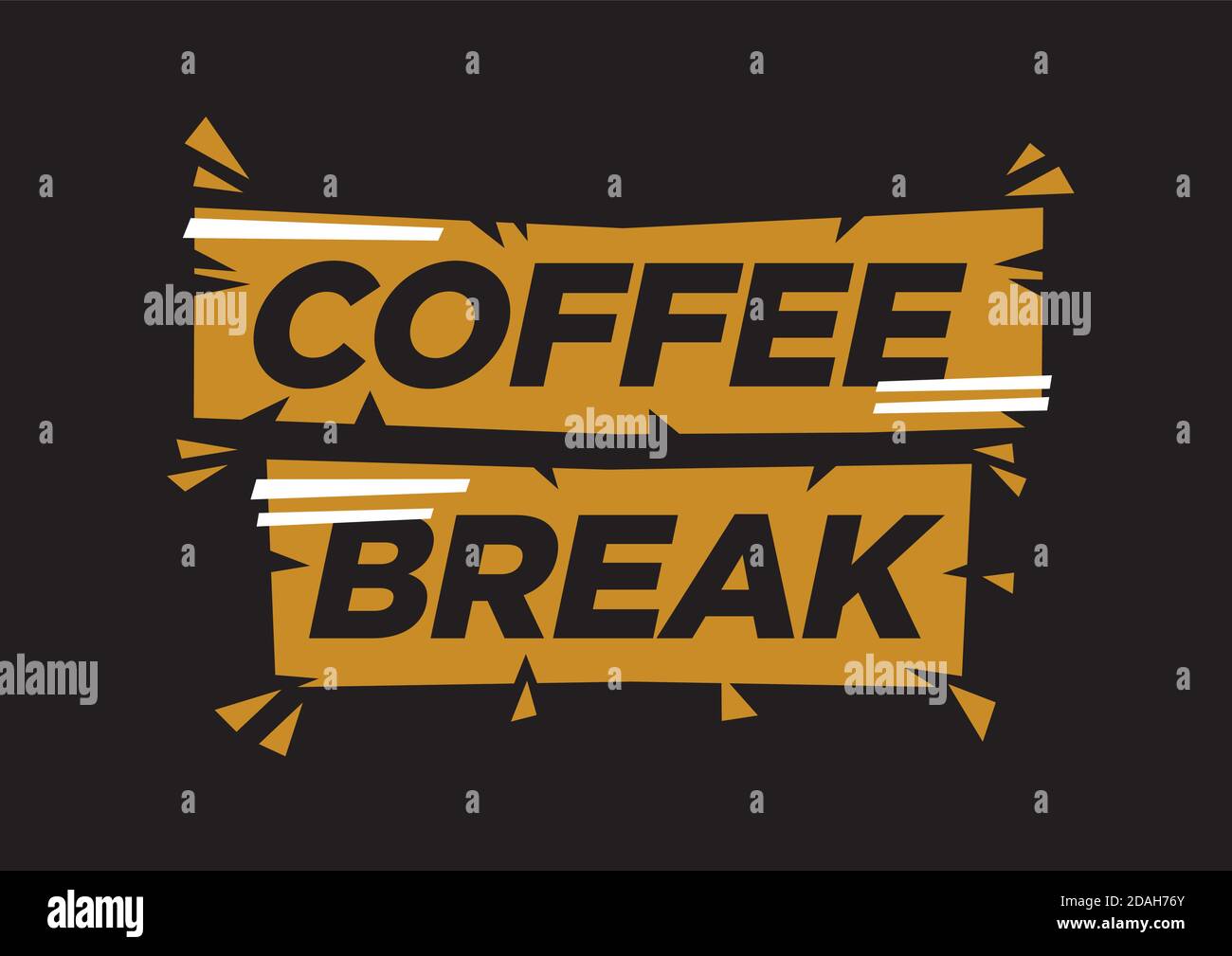 Coffee break typographic design. Concept of relax time. Vector ...