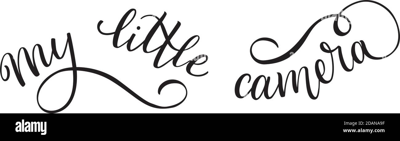 Hand lettering My little camera. Template for card, poster, print ...