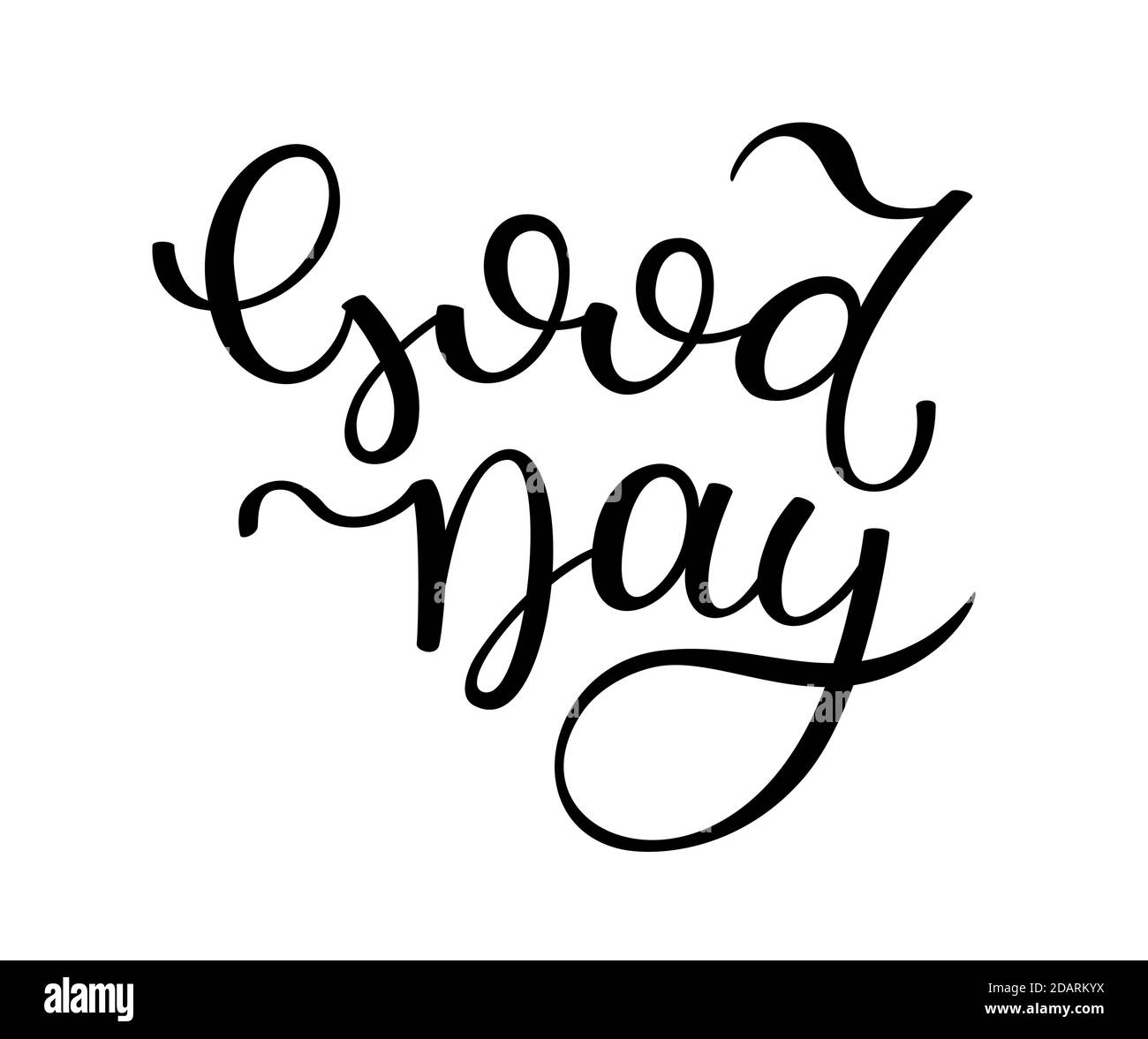 Hand lettering Good day. Template for card, poster, print Stock Vector ...