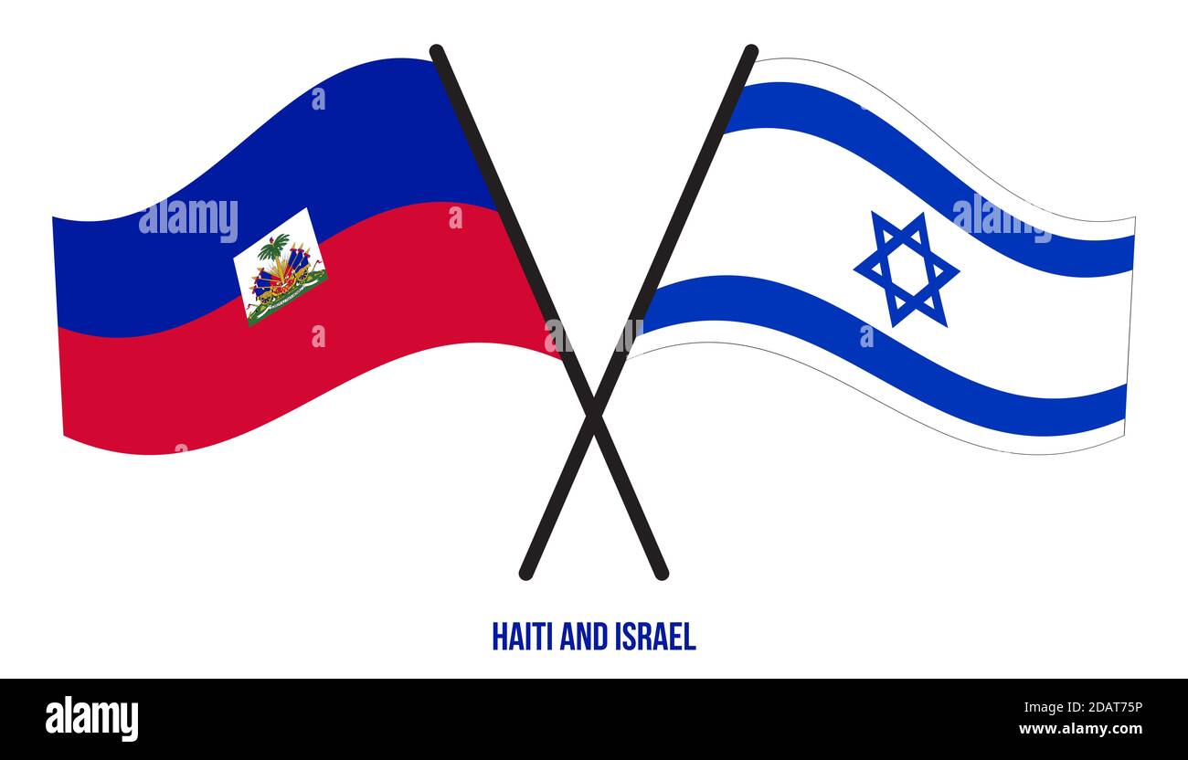 Haiti and Israel Flags Crossed And Waving Flat Style. Official ...