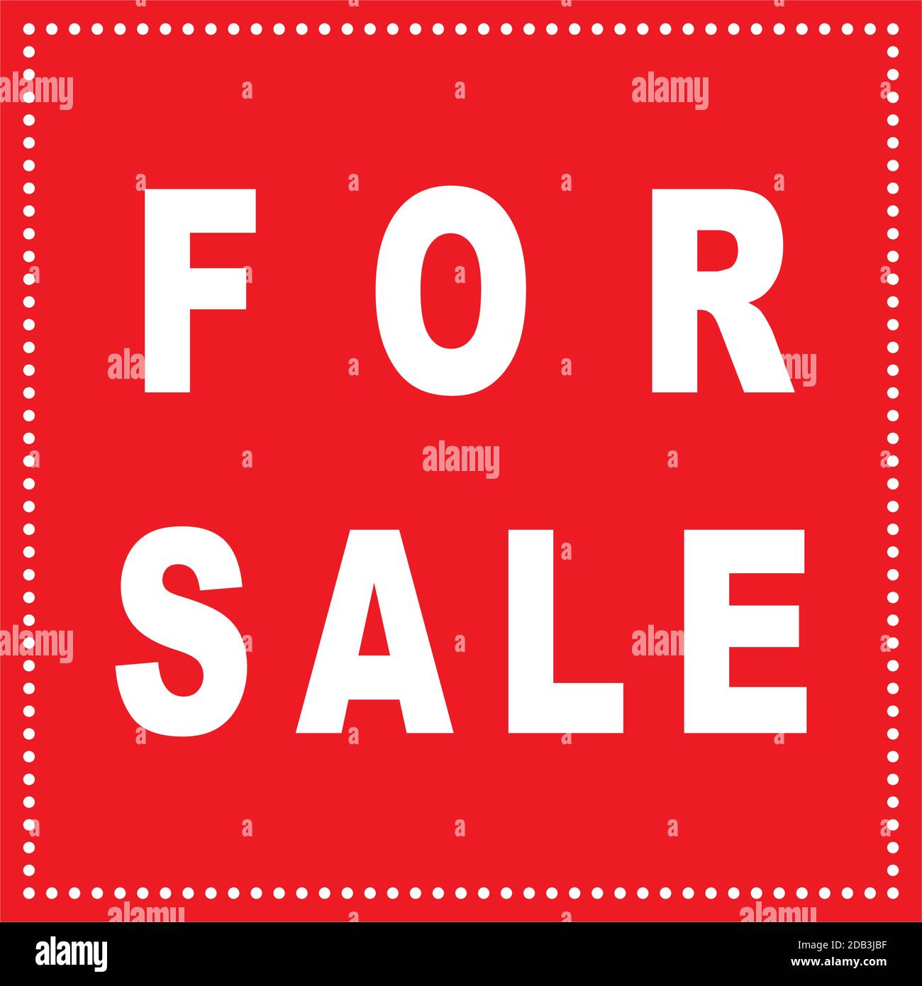 FOR SALE SIGN IN A dotted line frame RED BACKGROUND, WHITE LETTERS ...