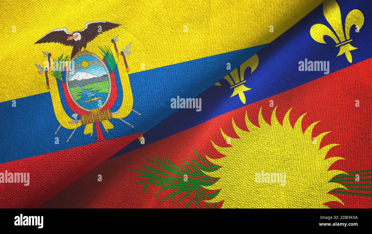 Ecuador and Guadeloupe two flags textile cloth, fabric texture Stock ...