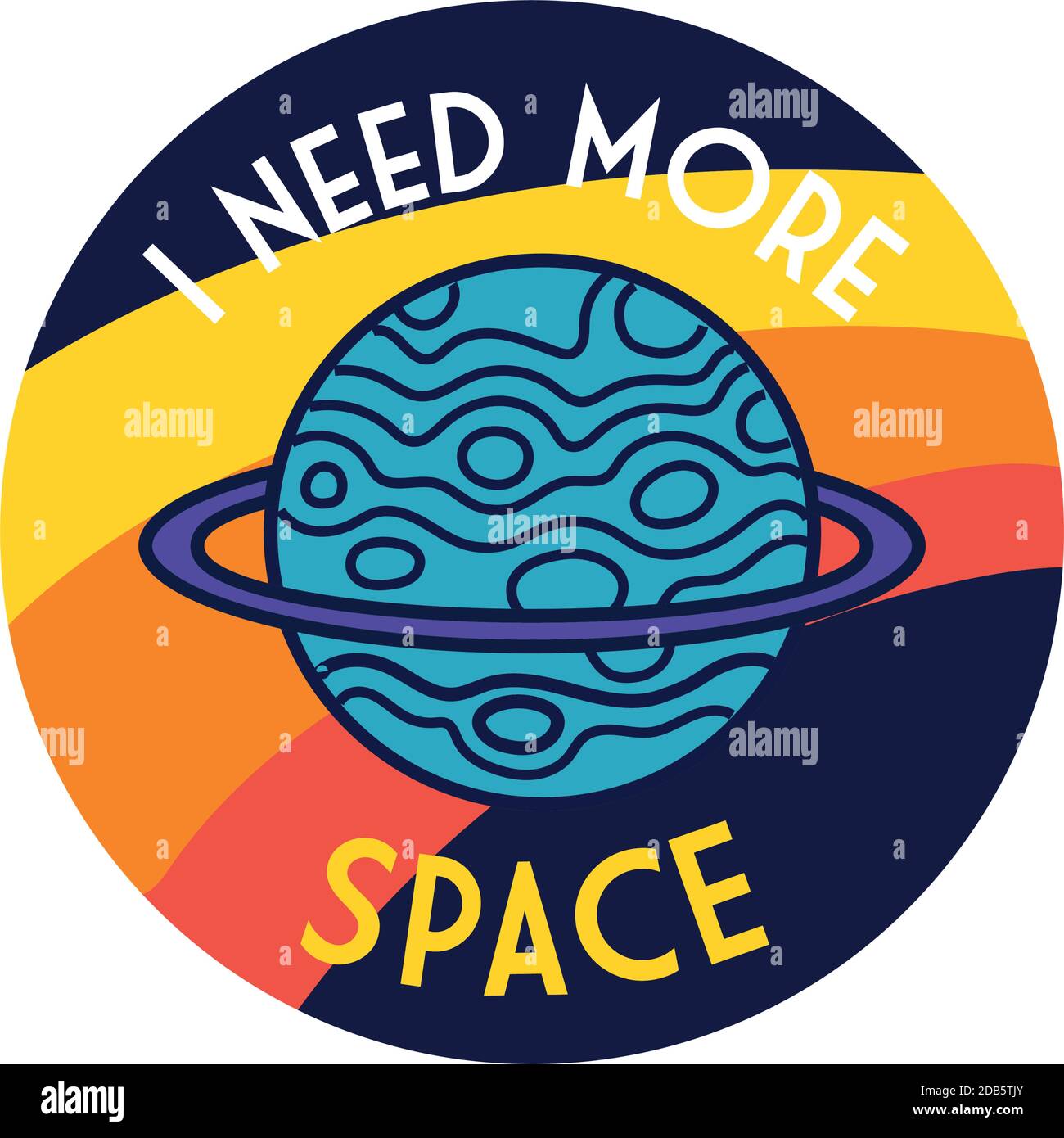 space badge with saturn planet with i need more space lettering line ...