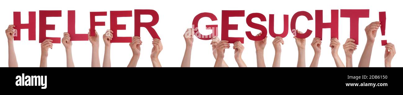 People Hands Holding Colorful German Word Helfer Gesucht Means Help ...