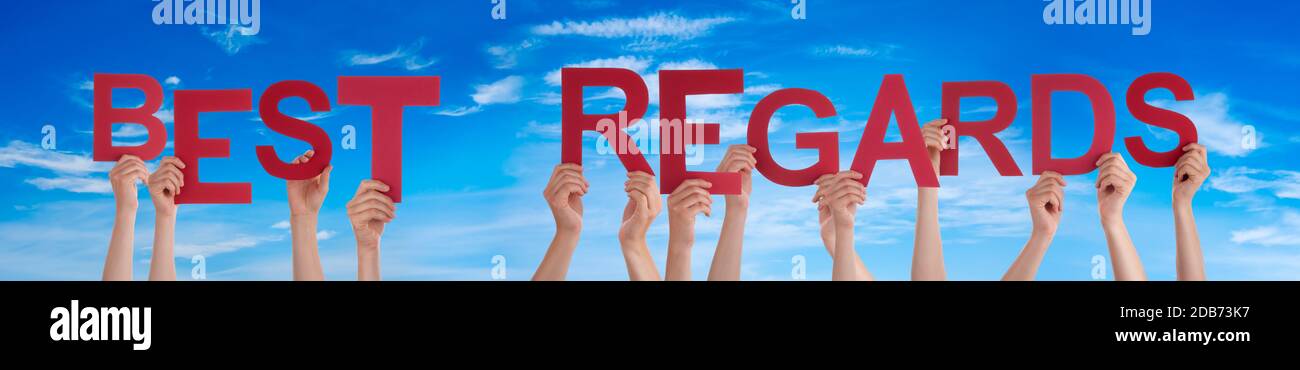 People Hands Holding Colorful English Word Best Regard. Blue Sky As ...
