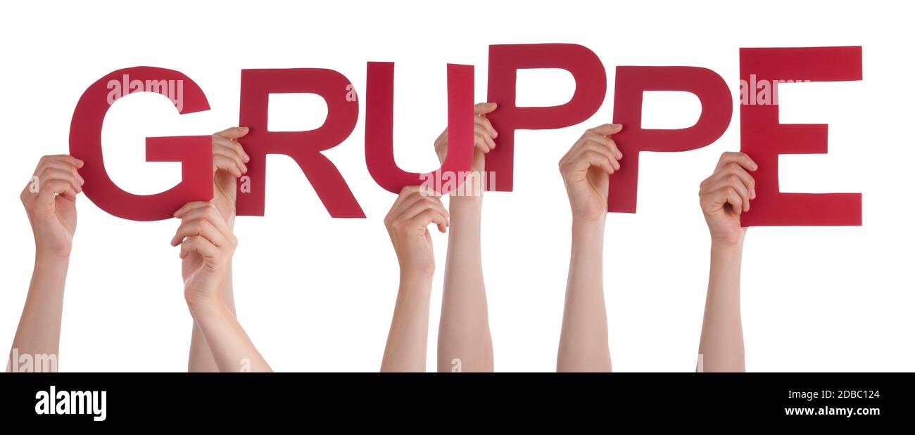 People Hands Holding Red German Word Gruppe Means Group. White Isolated ...