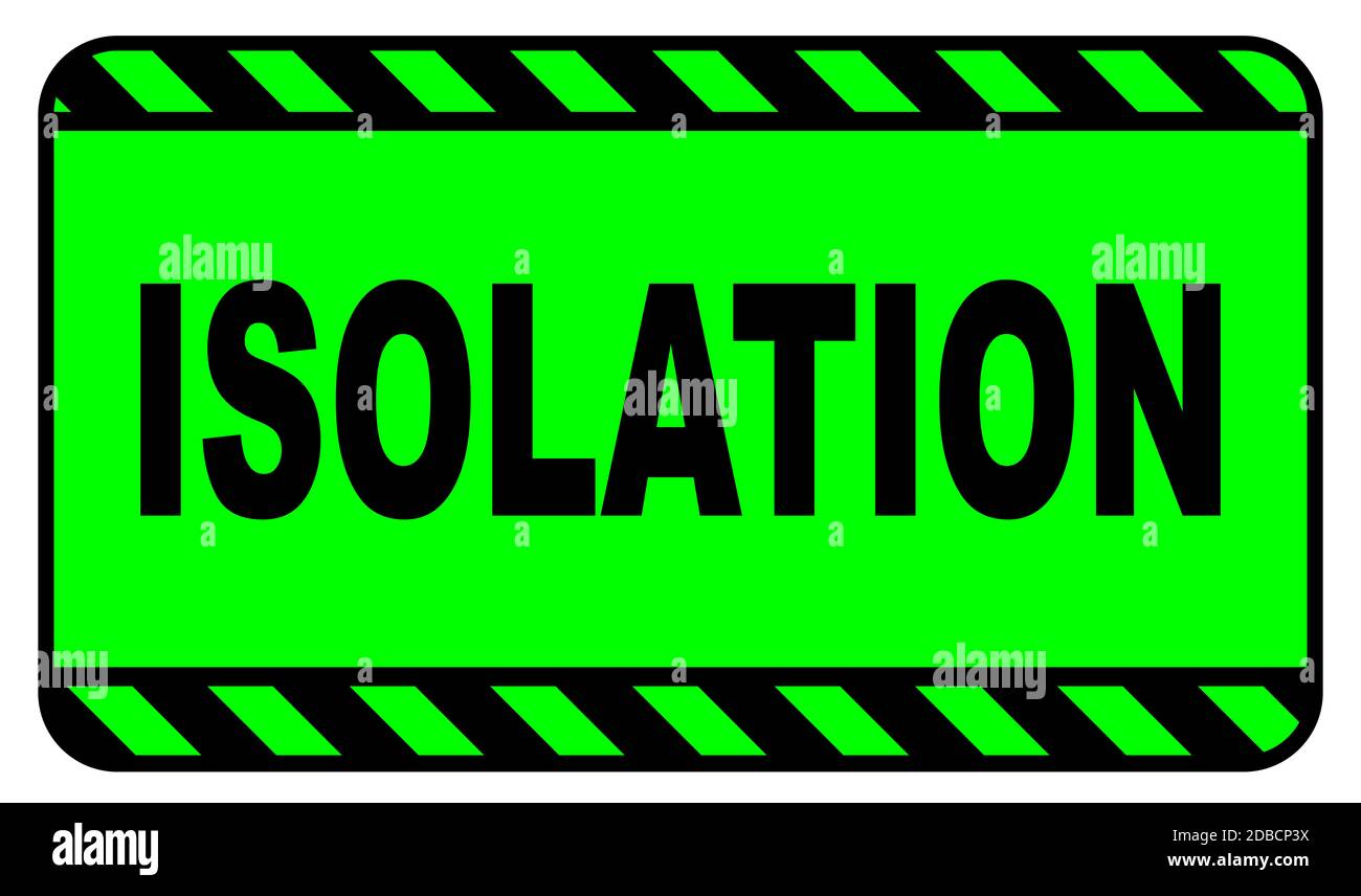 Green isolation warning sign over a white background Stock Photo - Alamy