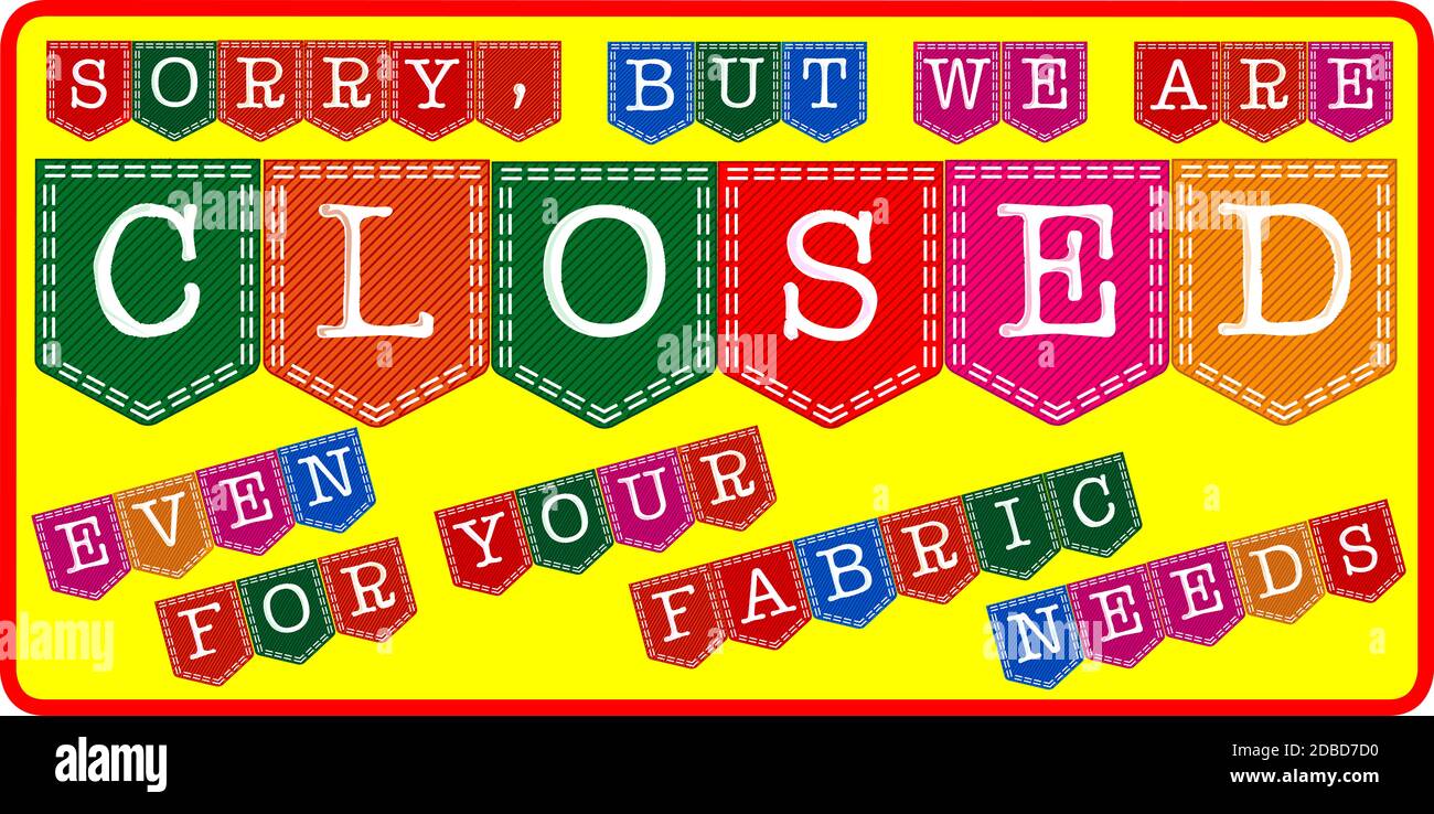 A fabric store closed sign Stock Photo - Alamy