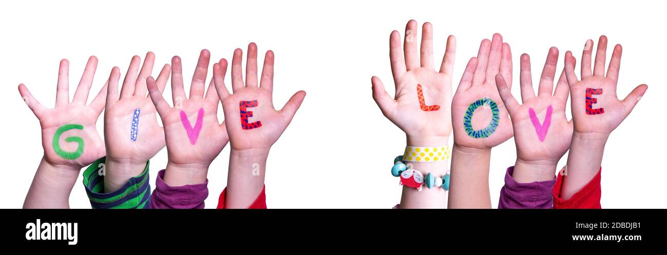 Children Hands Building Colorful Word Give Love. White Isolated ...