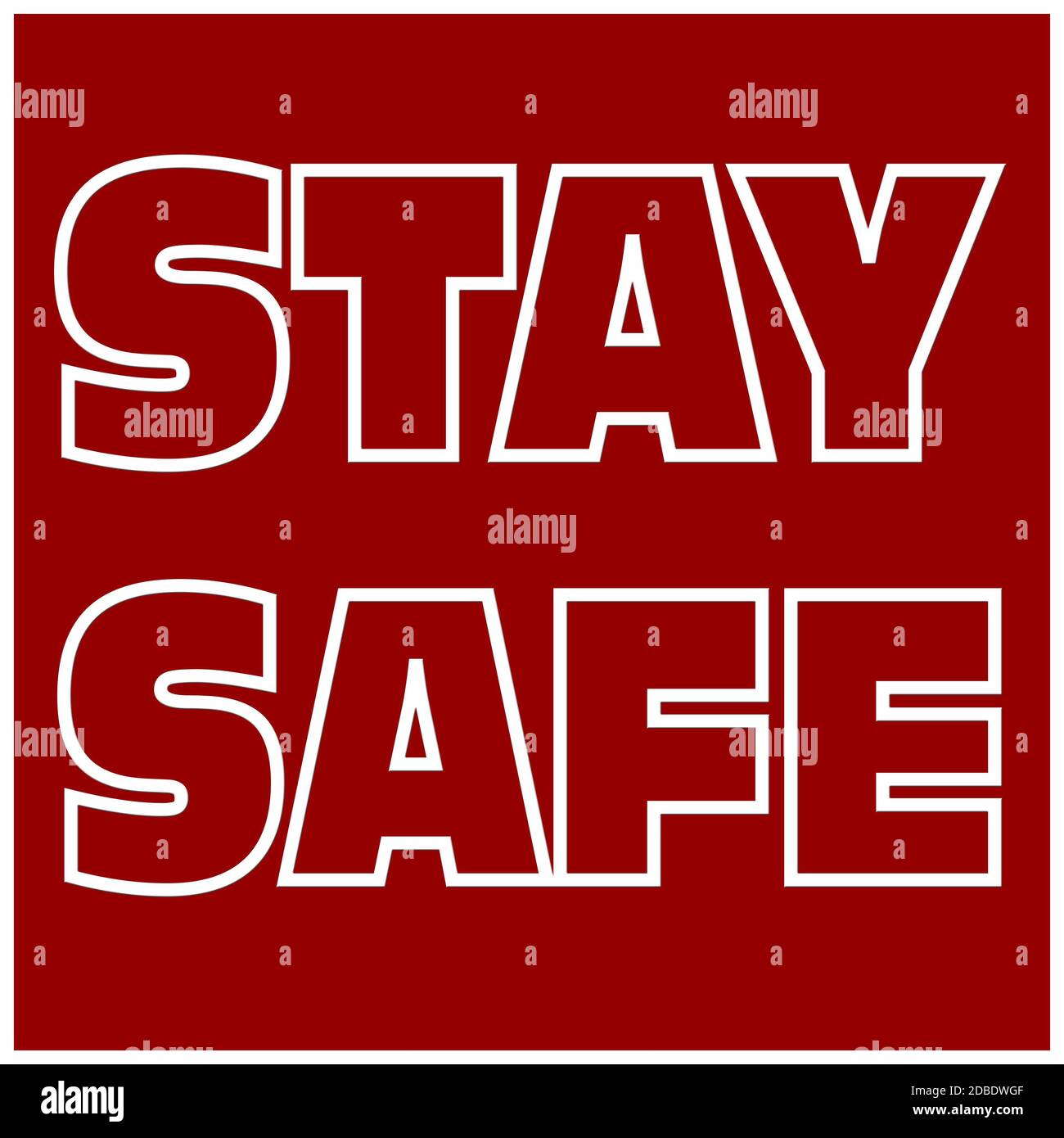 STAY SAFE lettering on red square background Stock Photo - Alamy