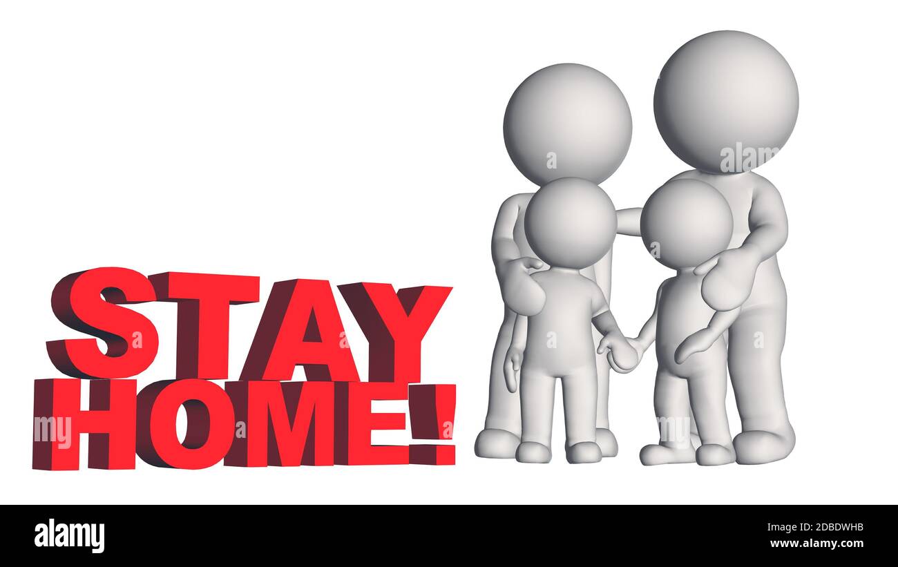 STAY HOME lettering arranged next to 3D people - little family Stock ...