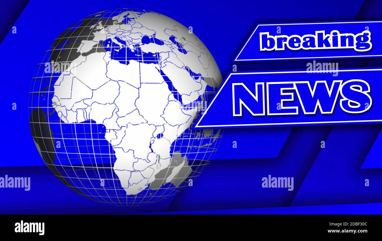 Earth globe in front of blue abstract graphic elements - BREAKING NEWS ...