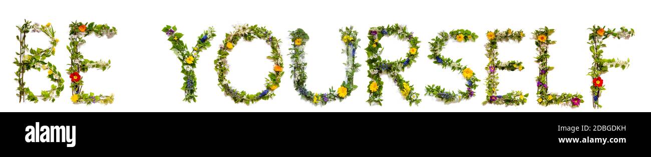 Flower, Branches And Blossom Letter Building English Word Be Yourself ...