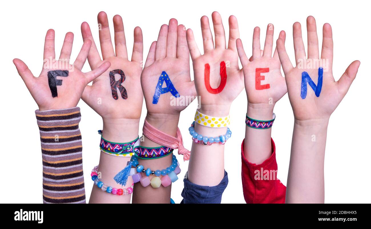 Children Hands Building Colorful German Word Frauen Means Women. White ...