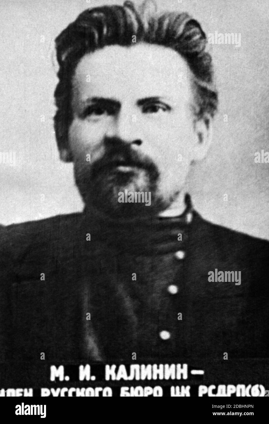 Kalinin was a party member from the very beginning and for the longest ...