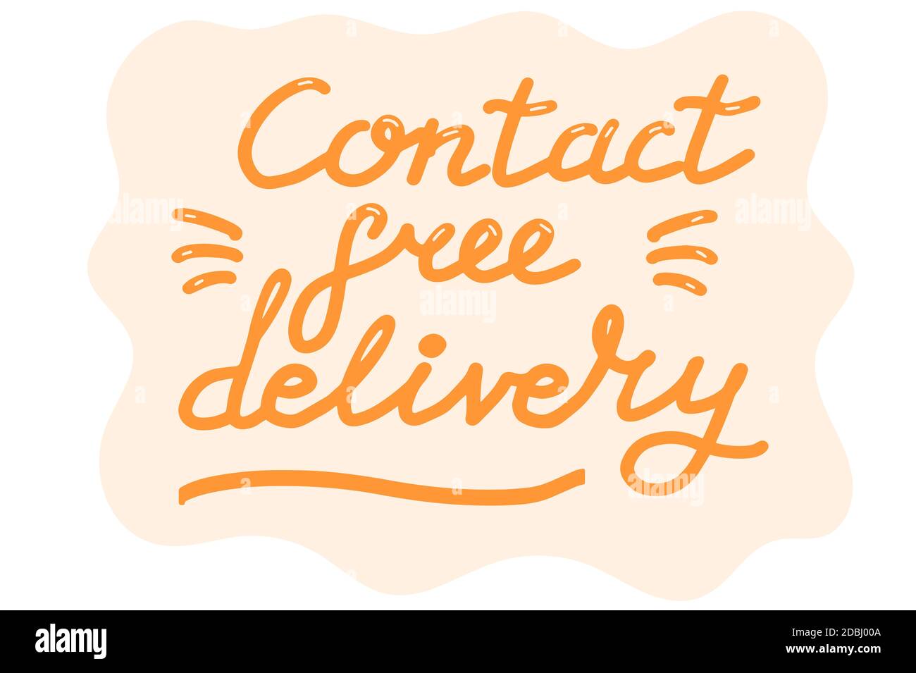 Contact free delivery, lettering calligraphy illustration. Safe ...