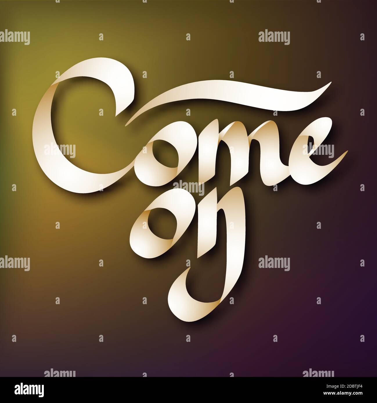 Typographical design template with calligraphic elegant ribbon Come on ...