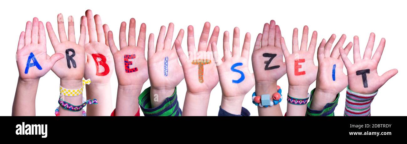 Children Hands Building Colorful German Word Arbeitszeit Means Working ...