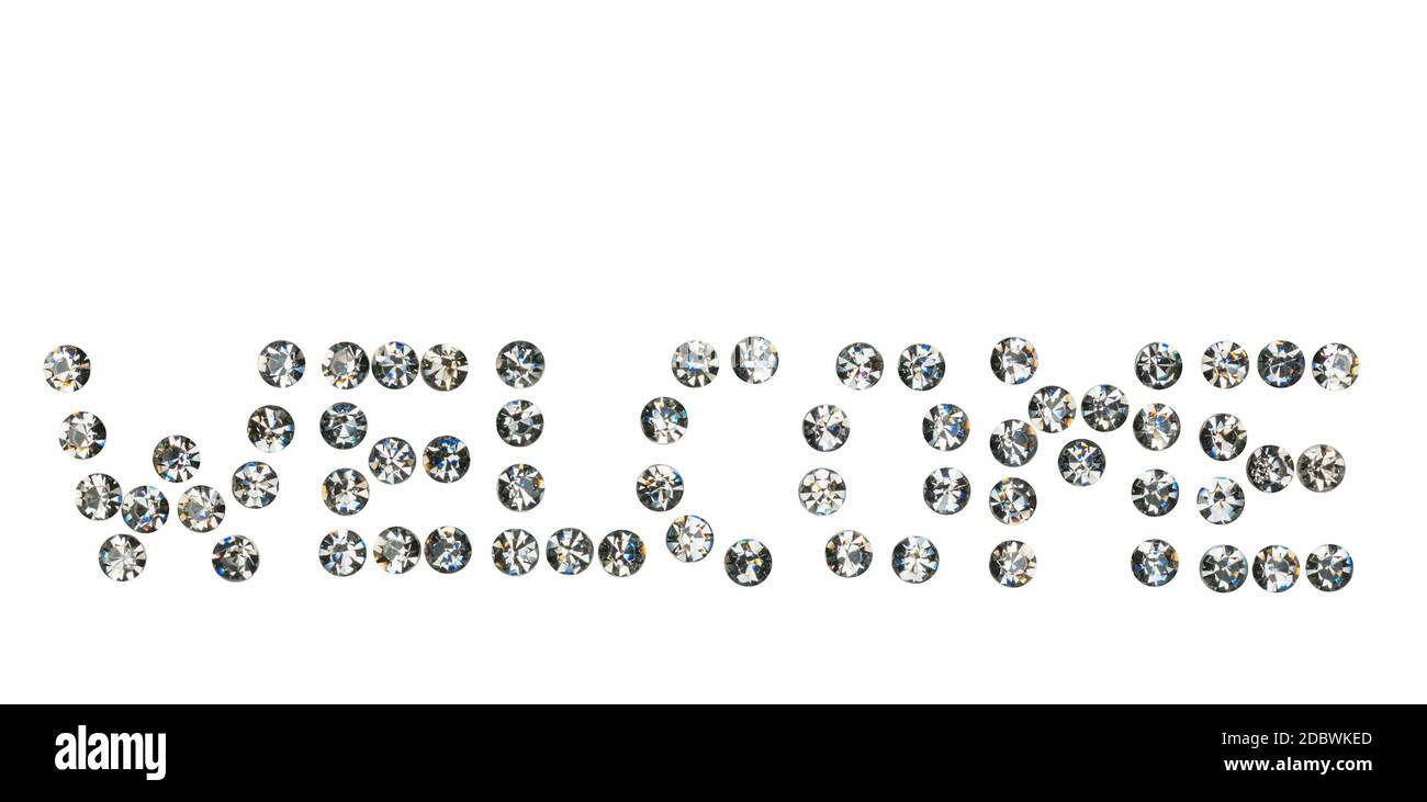 word Welcome made by with rhinestones, Isolated on white background ...